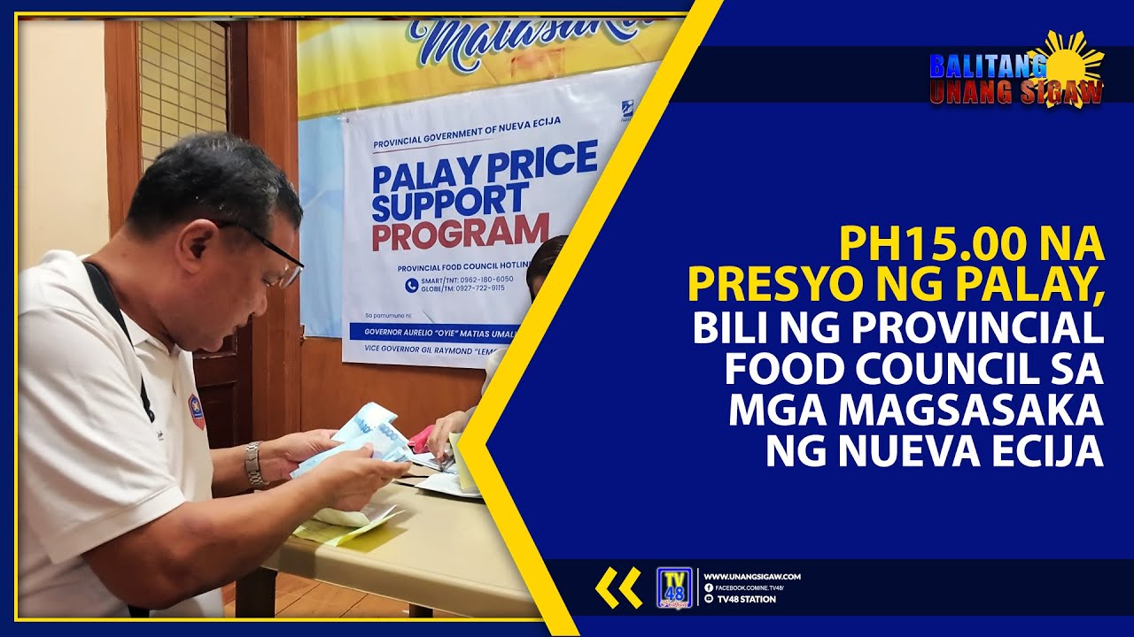 PH15.00 NA PRESYO NG PALAY, BILI NG PROVINCIAL FOOD COUNCIL SA MGA ...